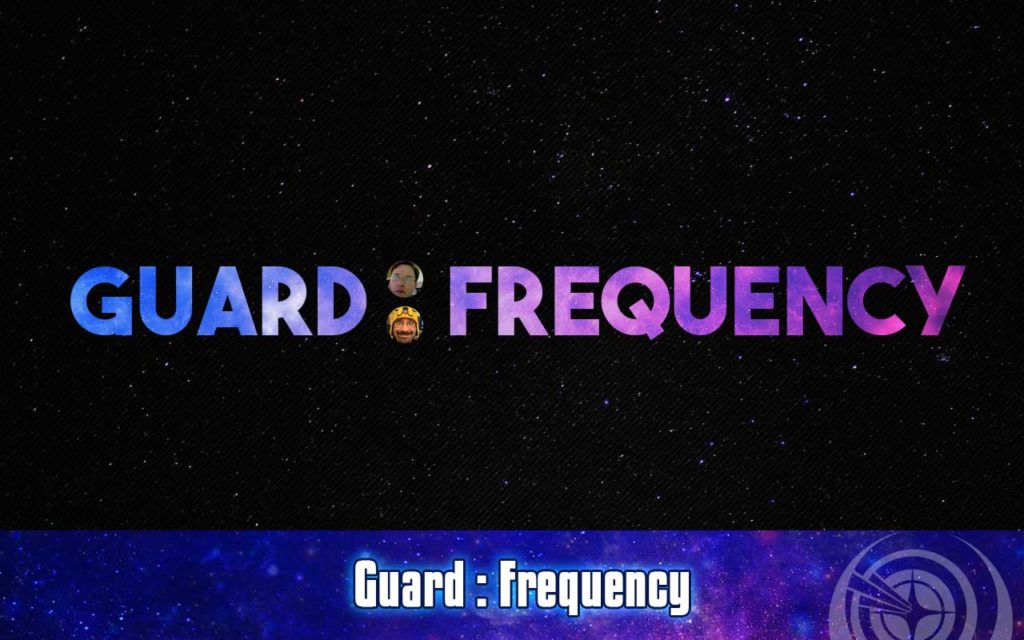 Guard Frequency Episode 334 | Guard: Frequency – Guard Frequency